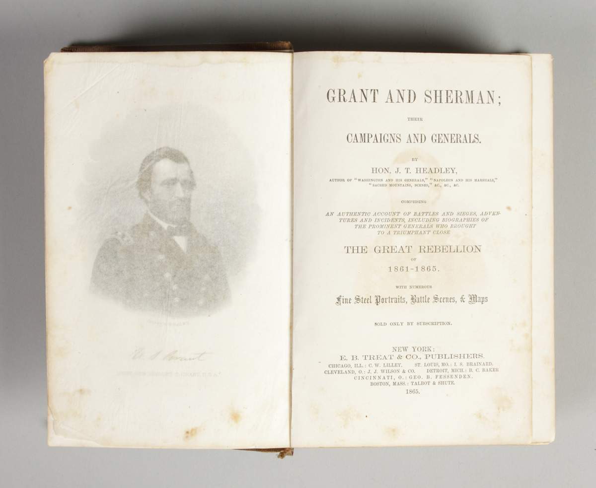 Grant & Sherman: Their Campaigns & generals by Hon. J.T. Headley ...